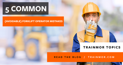 5 Common (Avoidable) Forklift Operator Mistakes - TrainMOR